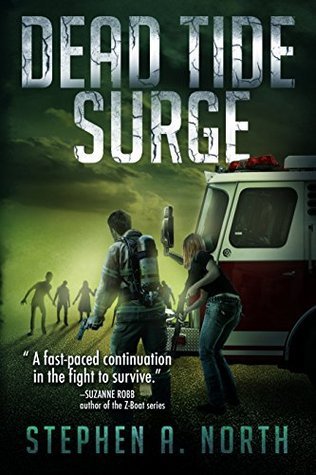 Dead Tide Surge (Dead Tide #3) by Stephen A. North | Goodreads