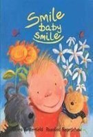 Smile, Baby, Smile (Picture Books Large) by Rosalind Beardshaw | Goodreads
