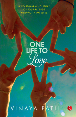 One Life to Love by Vinaya Patil | Goodreads