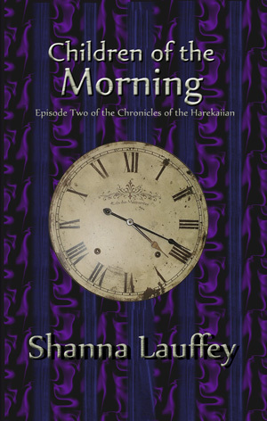 Children of the Morning by Shanna Lauffey | Goodreads