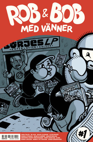 Rob & Bob med vänner #1 by Robert Pettersson | Goodreads