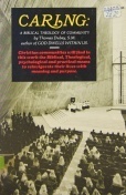 Caring: A Biblical Theology of Community by Thomas Dubay | Goodreads