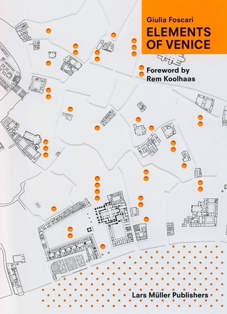 Elements of Venice by Giulia Foscari | Goodreads