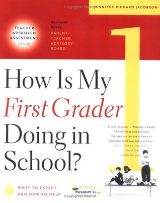 How Is My First Grader Doing in School? What to Expect and How to Help ...
