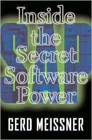 SAP: Inside the Secret Software Power by Gerd Meissner | Goodreads