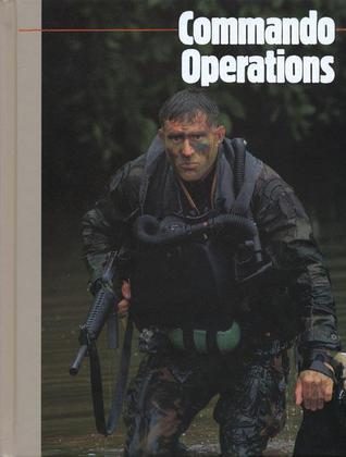 Commando Operations (New Face of War) by Time-Life Books | Goodreads