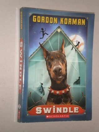 Swindle by Gordon Korman | Goodreads