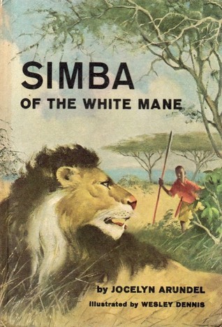 Simba of the White Mane by Jocelyn Arundel | Goodreads