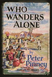 Who Wanders Alone by Peter Pinney | Goodreads
