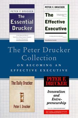 The Peter Drucker Collection on Becoming An Effective Executive: The ...