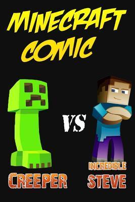 Minecraft Comic Book: Incredible Steve vs. Creeper - Edition #2 by ...