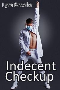 Indecent Checkup by Lyra Brooks | Goodreads