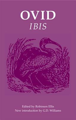 Ovid: Ibis (Bristol Phoenix Press Classic Editions) by Robinson Ellis ...