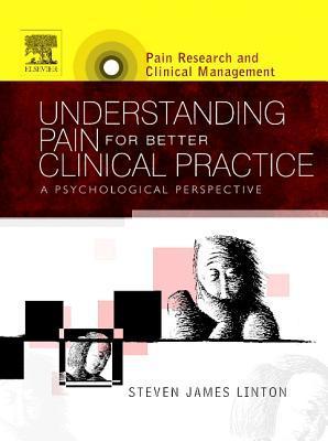 Understanding Pain for Better Clinical Practice: A Psychological ...