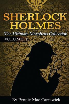 The Ultimate Morpheus Collection, Volume 11 by Pennie Mae Cartawick ...