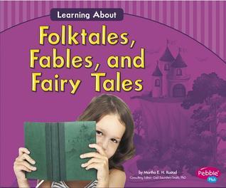 Learning About Folktales, Fables, and Fairy Tales by Martha E.H. Rustad ...