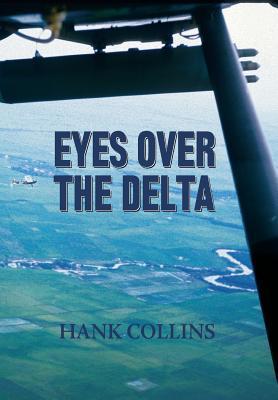 Eyes Over the Delta by Hank Collins | Goodreads