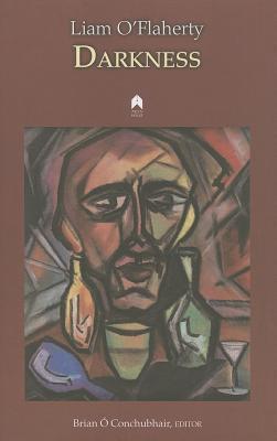 Darkness by Liam O'Flaherty | Goodreads