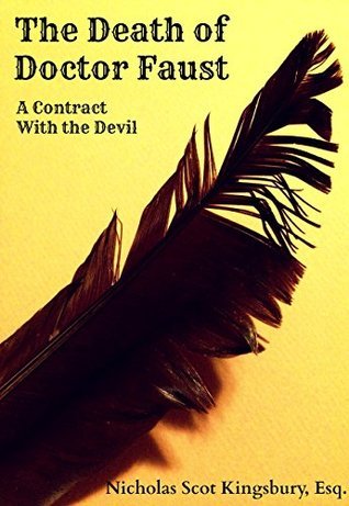 The Death of Doctor Faust: A Contract With the Devil by Nicholas Scot ...