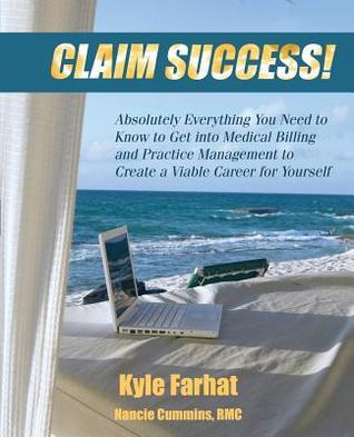 Claim Success! Absolutely Everything You Need to Know to Start a ...