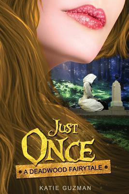 Just Once by Katie Guzman | Goodreads
