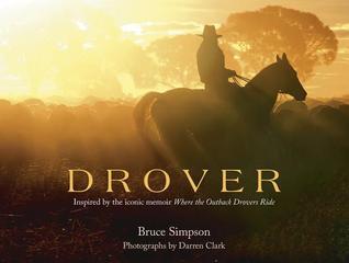 Drover (Illustrated Edition) by Bruce Simpson | Goodreads