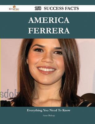 America Ferrera 158 Success Facts - Everything You Need to Know about ...