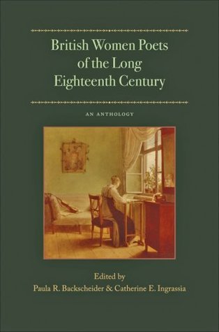 British Women Poets of the Long Eighteenth Century: An Anthology by ...