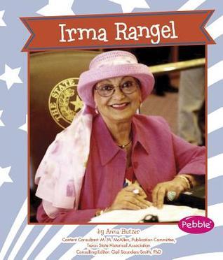 Irma Rangel (Great Women in History) by Anna Butzer | Goodreads
