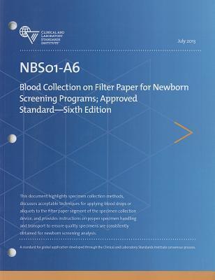 Blood Collection on Filter Paper for Newborn Screening Programs ...