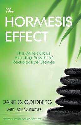 The Hormesis Effect: The Miraculous Healing Power of Radioactive Stones ...