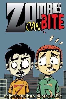 Zombies Can Bite by Joseph Luby | Goodreads