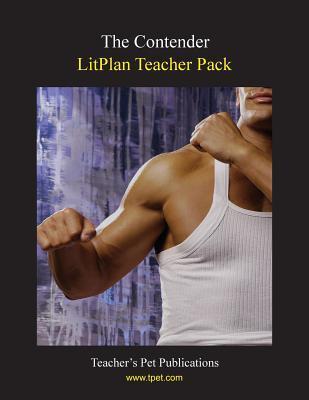 The Contender LitPlan - A Novel Unit Teacher Guide With Daily Lesson ...