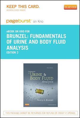 Fundamentals of Urine and Body Fluid Analysis by Nancy A. Brunzel ...