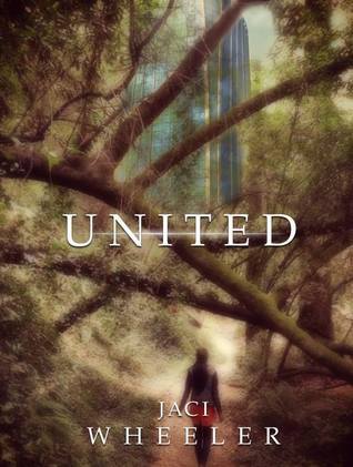United (The United Trilogy #1) by Jaci Wheeler | Goodreads