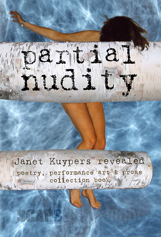 Partial Nudity by Janet Kypers | Goodreads