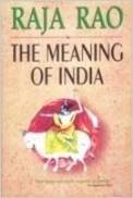 The Meaning of India by Raja Rao | Goodreads