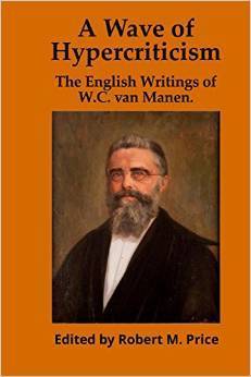A Wave of Hypercriticism: The English Writings of W.C. van Manen by W.C ...