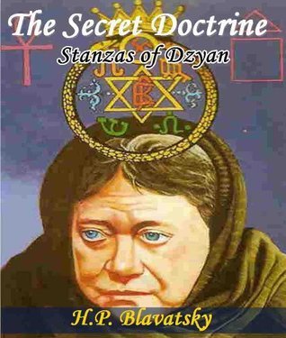 Stanzas of Dzyan From The Secret Doctrine by Helena Petrovna Blavatsky ...