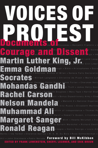 Voices of Protest!: Documents of Courage and Dissent by Erik Bruun ...