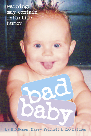 Bad Baby by R.D. Rosen | Goodreads