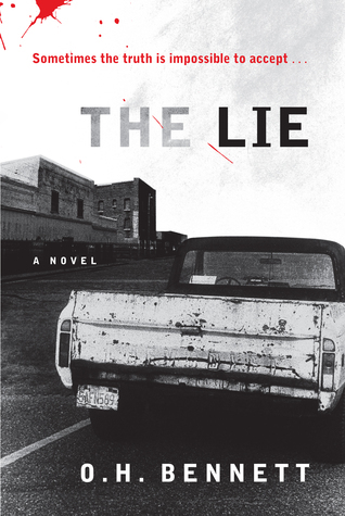 The Lie by Oscar H. Bennett | Goodreads