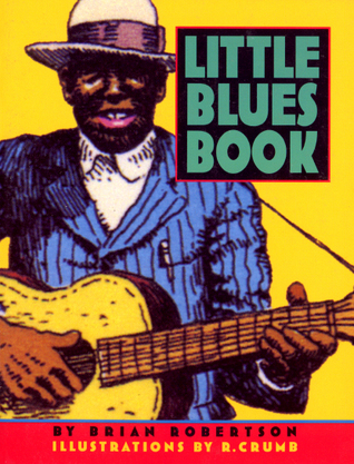 Little Blues Book by Brian Robertson | Goodreads