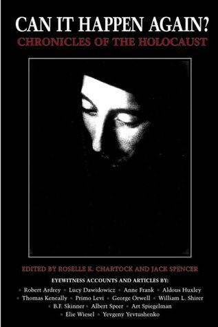 Can It Happen Again?: Chronicles of the Holocaust by Roselle K ...