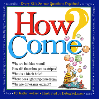 How Come? by Kathy Wollard | Goodreads