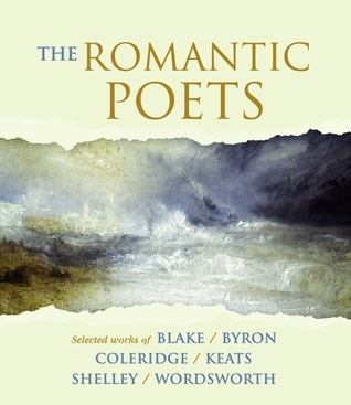 The Romantic Poets by William Blake | Goodreads