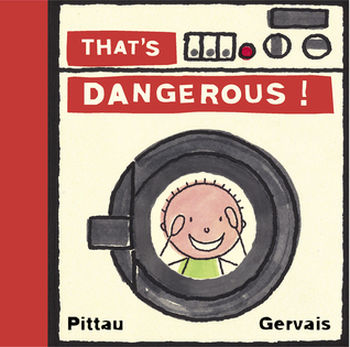 That's Dangerous! by Francesco Pittau | Goodreads