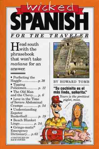 Wicked Spanish by Howard Tomb | Goodreads