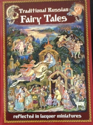 Traditional Russian Fairy Tales by Paul Williams | Goodreads