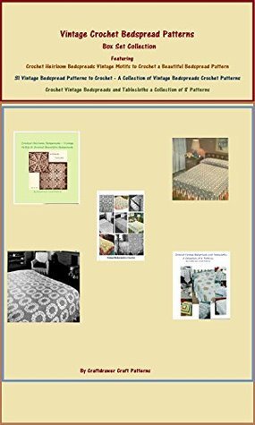 Vintage Crochet Bedspread Patterns - A Box Set Collection Featuring ...